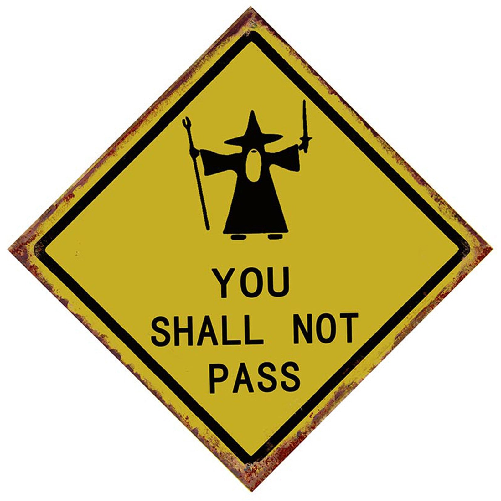 No.PH1953 You Shall Not Pass Road Sign Metal Wall Sign – Perry Group